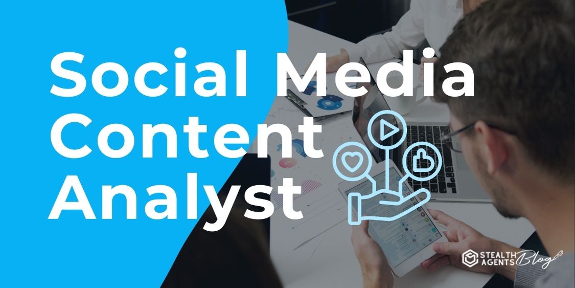 Social Media Content Analyst – Data-Driven Insights, Better Performance ...
